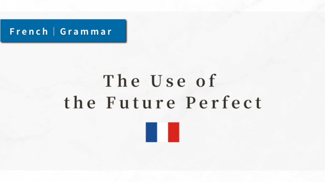 French Grammar #27: The Imperfect Tense