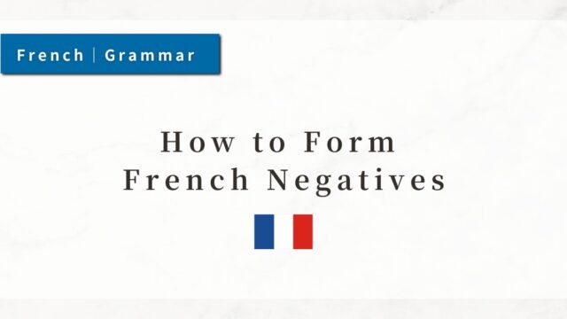 #11 How to Form French Negatives | Using ne … pas and Common Pitfalls