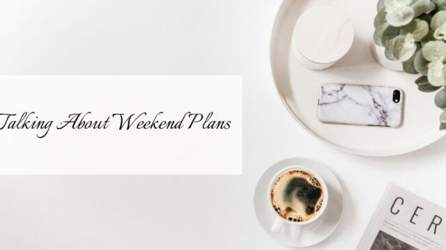 #8 Talking About Weekend Plans｜French Conversation Patterns
